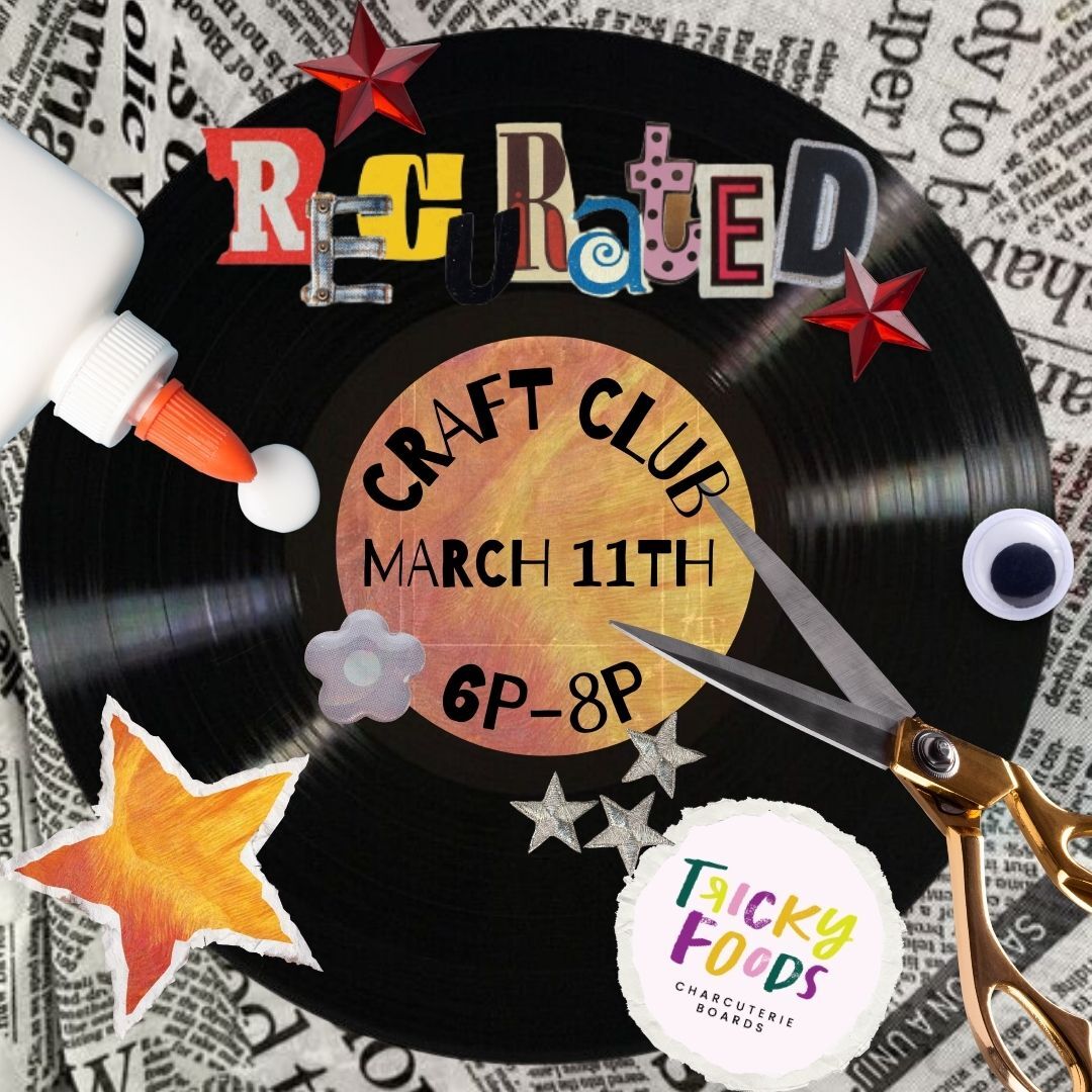 Recurated Craft Club: April | Tricky Foods